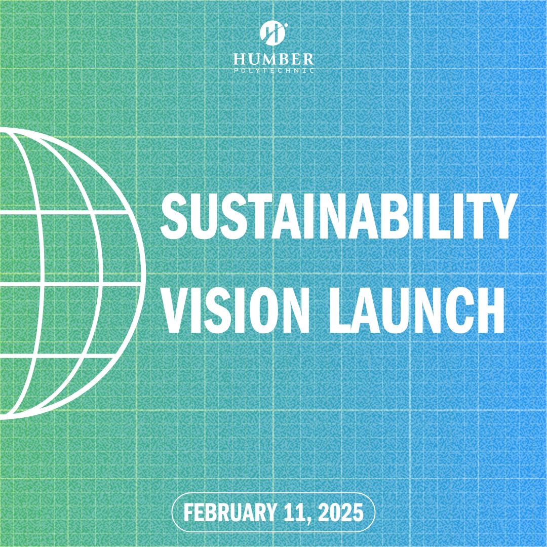 Sustainability Vision Launch | Humber Today